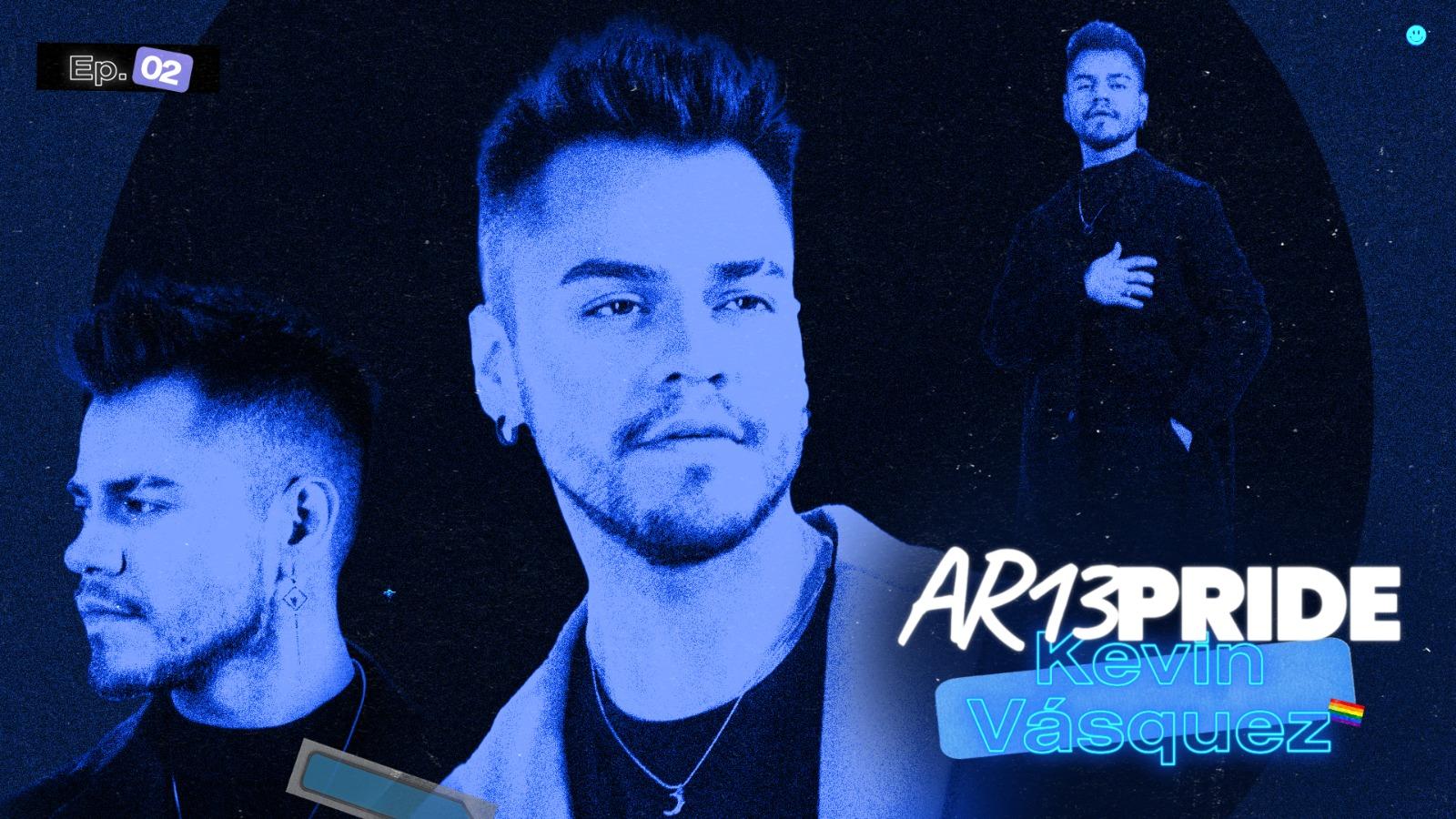 ¡AR PRIDE! Kevin Vásquez nos detalla su vida desde Amango hasta su ...